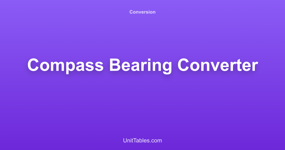 Compass Bearing Converter | Degrees to Cardinal Directions Calculator