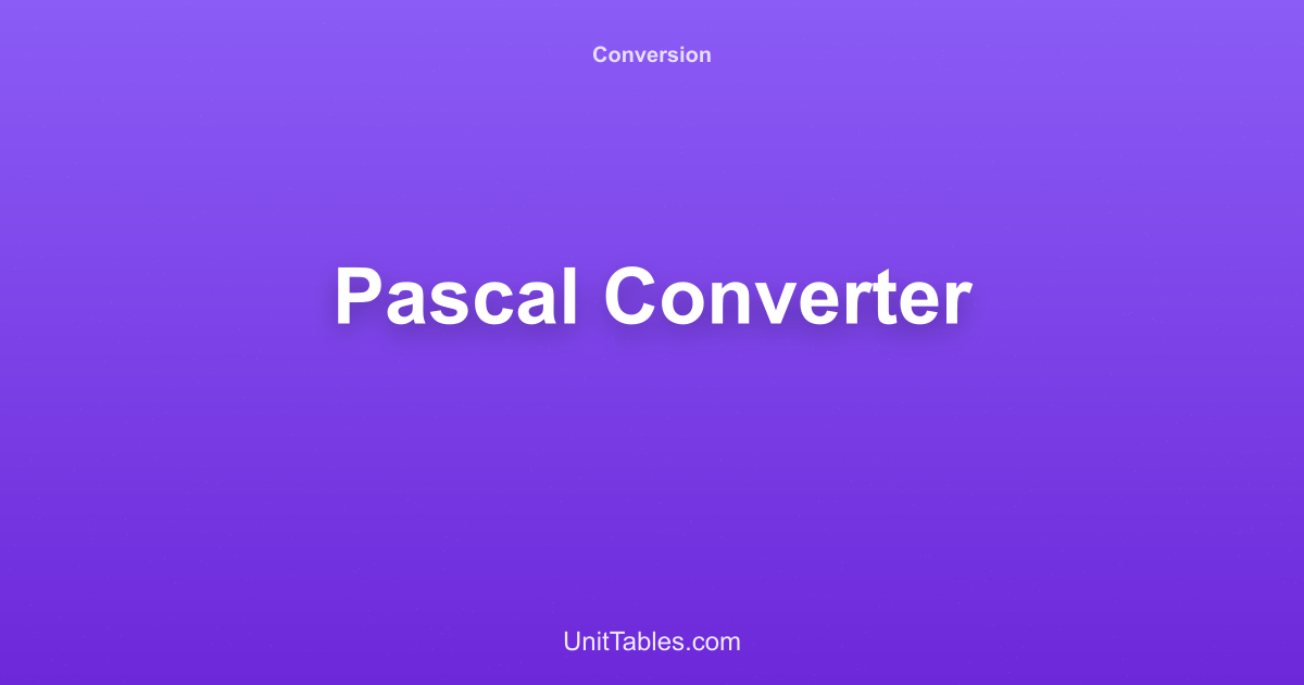 Pascal Converter | Multi-Unit Pressure Calculator