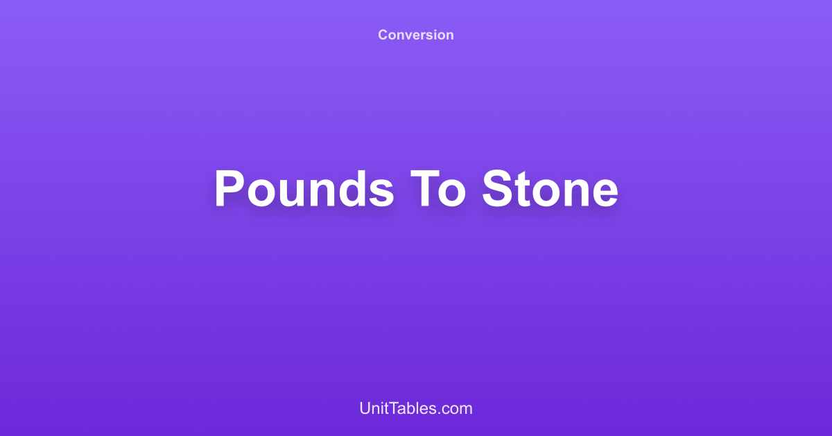 Pounds to Stone Converter - lb to st Calculator | UnitTables